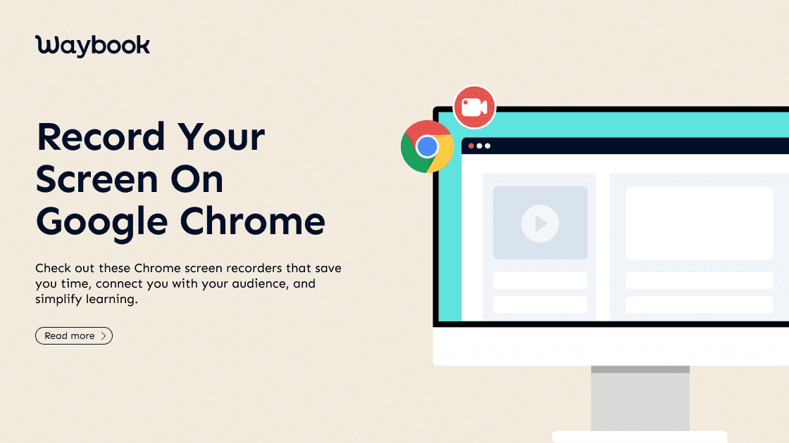 How to Record my Screen on Google Chrome [Best Chrome Screen Recorders] | Waybook Blog